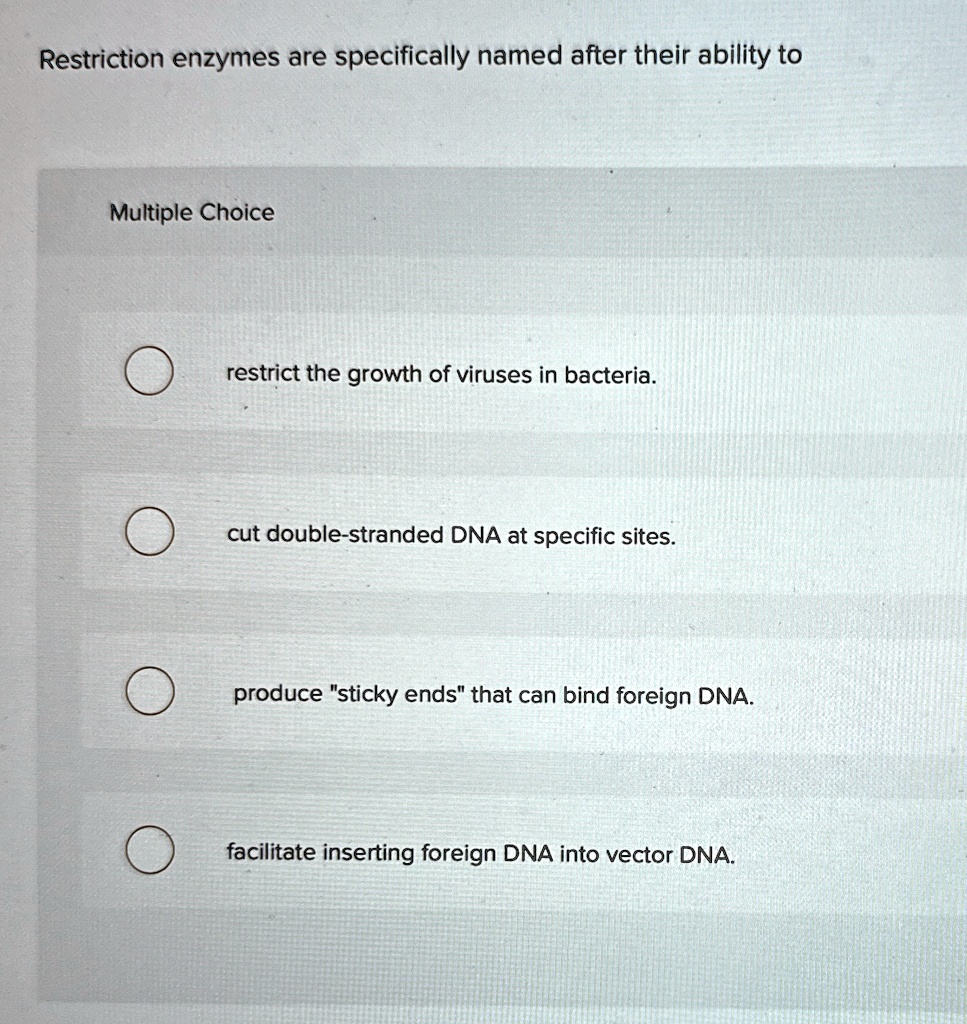 restriction enzymes are specifically named after their ability to ...