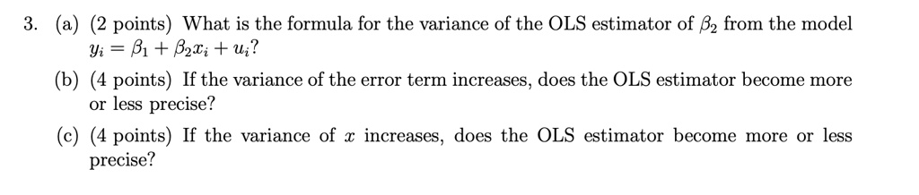 Solved 3 A 2 Points What Is The Formula For The Variance Of The