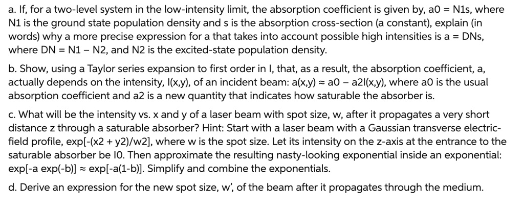 SOLVED: a. If,for a two-level system in the low-intensity limit, the absorption coefficient is ...