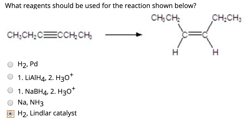 SOLVED: What reagents should be used for the reaction shown below? CHCH ...