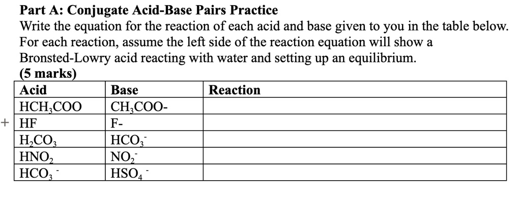 Part A: Conjugate Acid-Base Pairs Practice Write the equation for the ...