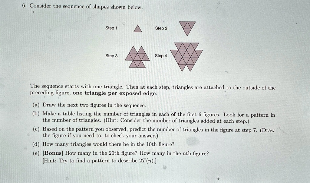 6. Consider the sequence of shapes shown below. Step 1 Step 2 Step 3 ...