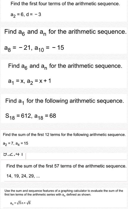 SOLVED: Find the first four terms of the arithmetic sequence: a2 = 6, d = -3 Find a6 and a8 for ...