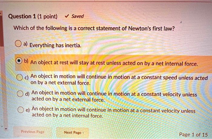 question 1 1 point saved which of the following is a correct statement ...