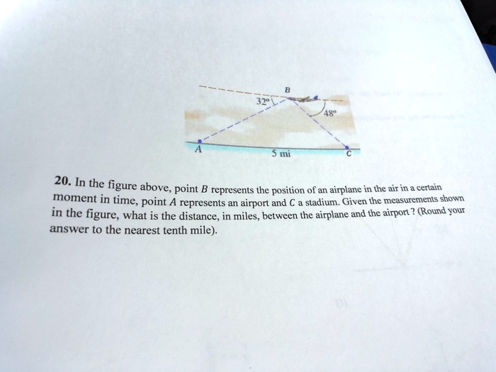 SOLVED: 48" 20. In the figure above, point B represents the position of ...