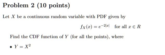 Solved Problem 10 Points Let X Be Continous Random Variable With Pdf 0173