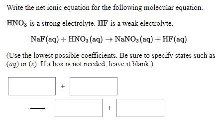 SOLVED: Write the net ionic equation for the following molecular ...