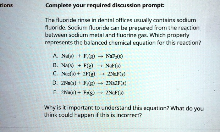SOLVED: The fluoride rinse in dental offices usually contains sodium ...