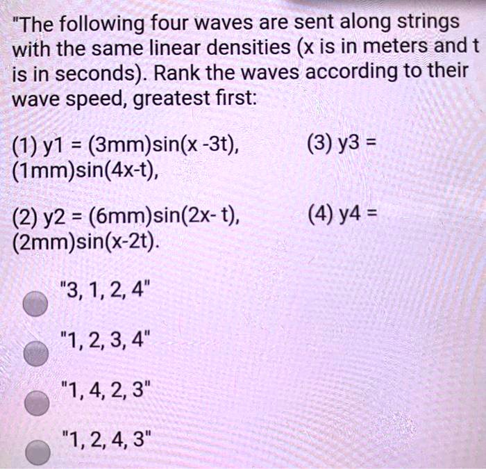 the following four waves are sent along strings with the same linear ...