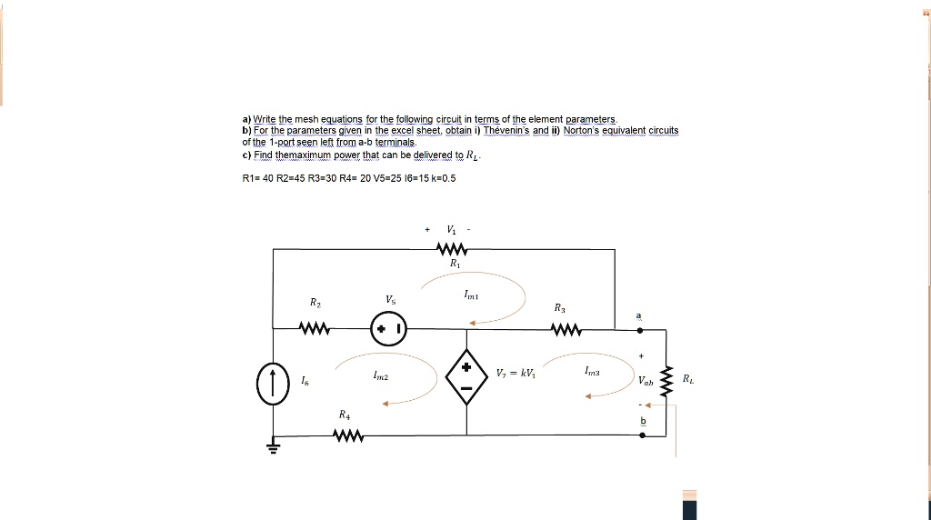 SOLVED: a) Write the mesh equations for the following circuit in terms of the element parameters ...
