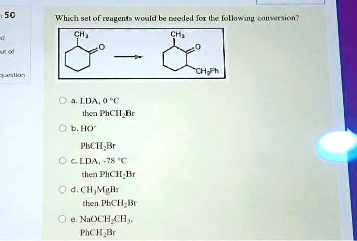 SOLVED: Which set of reagents would be needed for the following ...