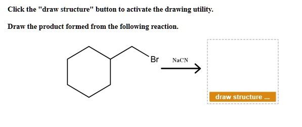 Solved Click The Draw Structure Button To Activate The Drawing Utility Draw The Product
