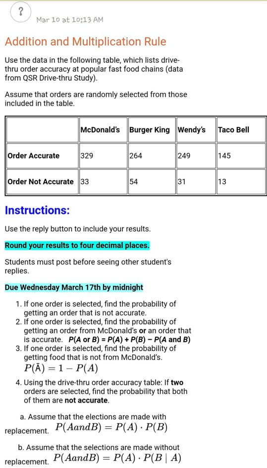 SOLVED: Mar 10 at 10813 AM Addition and Multiplication Rule Use the data in the following table ...