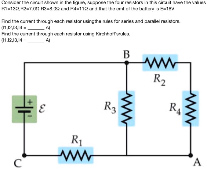 SOLVED: Consider the circuit shown in the figure, suppose the four resistors in this circuit ...