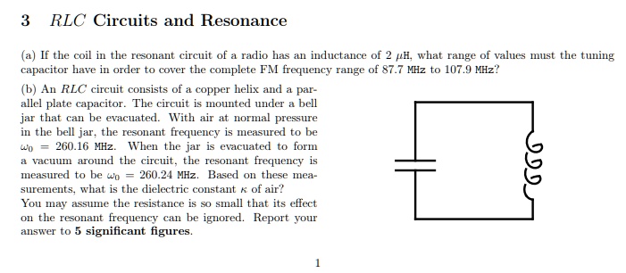 SOLVED: RLC Circuits and Resonance (a) If the coil in the resonant ...