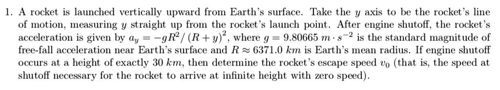 SOLVED: A rocket is launched vertically upward from Earth s surface ...