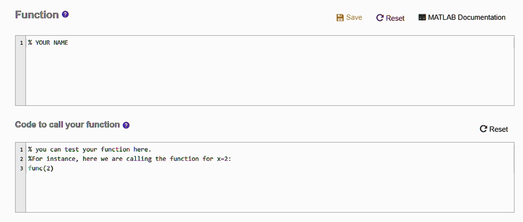 Solvedfunction Save Reset Matlab Documentation Your Name Code T0 Call Your Function Reset You 3669