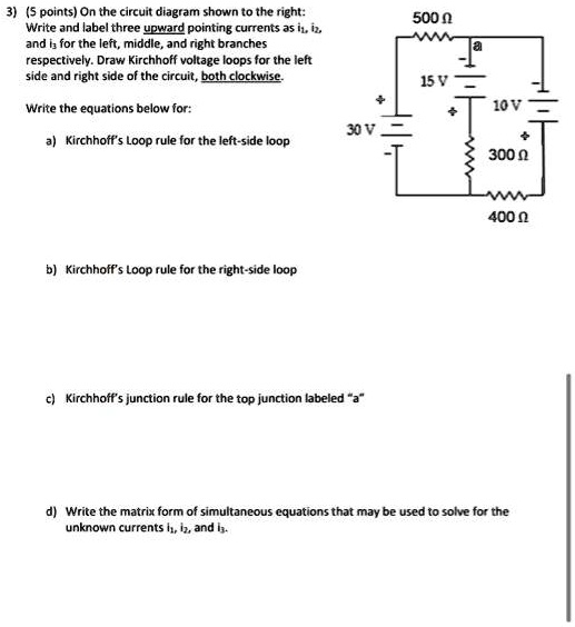 SOLVED: On the circuit diagram shown to the right: Write and label ...