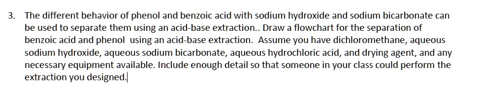 SOLVED: The different behavior of phenol and benzoic acid with sodium ...