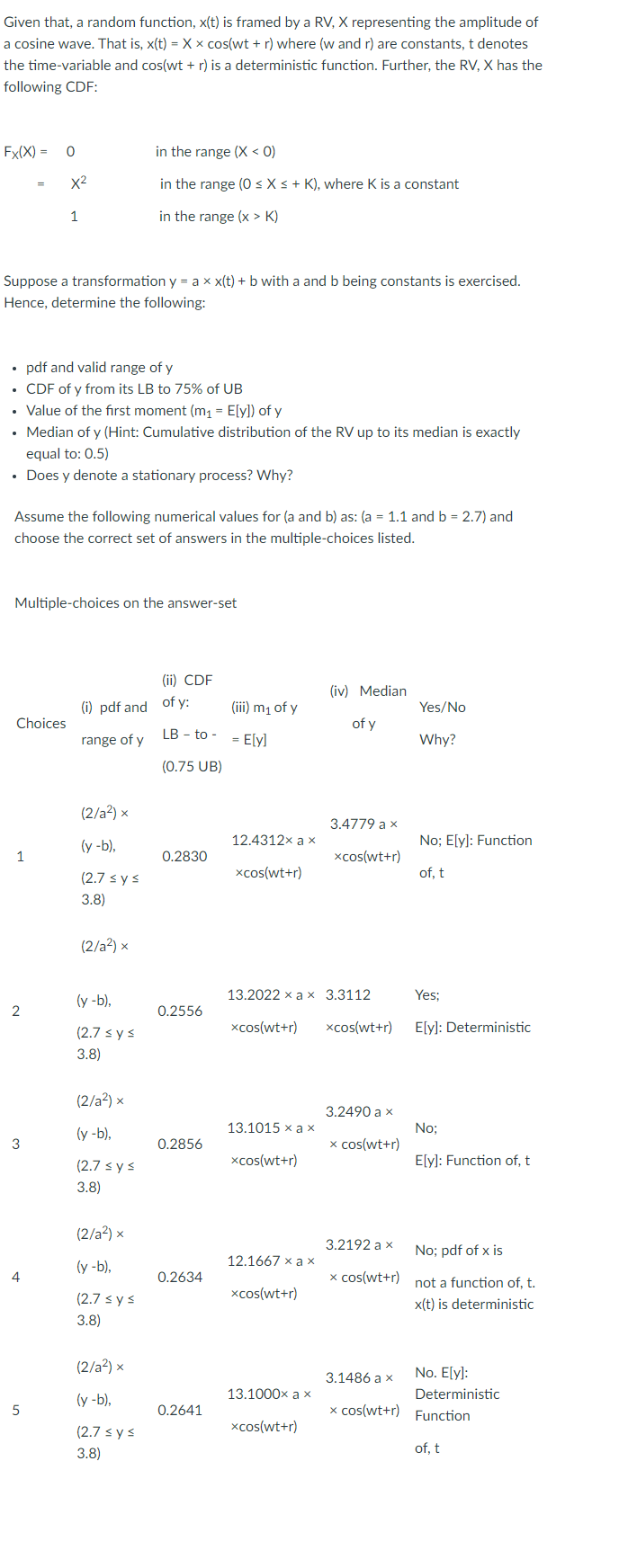 SOLVED: Given that, a random function, x(t) is framed by a RV, X ...