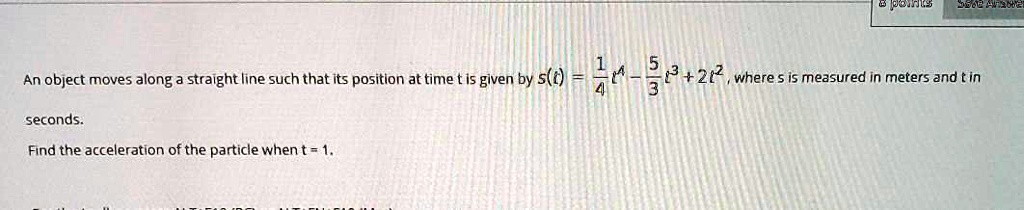 Solved Dotr Duce P30 An Object Moves Along Straight Line Such That Its
