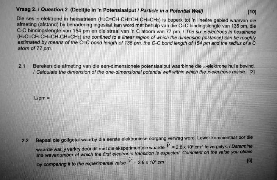SOLVED: Vraag 2. Question 2. (Deeltjie in 'n Potensiaalput Particle in a Potential Well) [10 ...