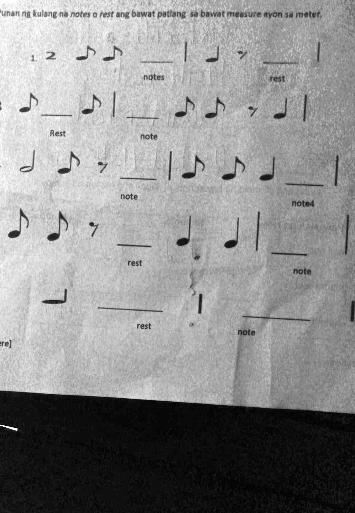 SOLVED: 'III. Punan ng kulang na notes o rest ang bawat patlang sa ...