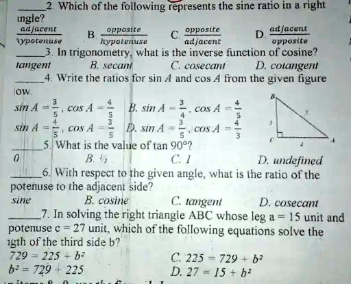 2. Which of the following represents the sine ratio in a right angle ...