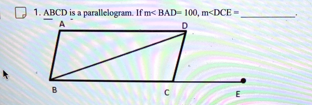 1. ABCD is a parallelogram. If m