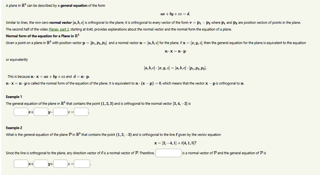 SOLVED: A plane in R3 can be described by a general equation of the form ax+by+cz=d. Similar to ...