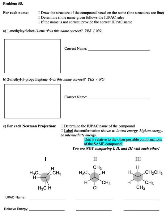 SOLVED: Texts: Please help me with problem 5. Problem #5: For each name: Draw the structure of ...