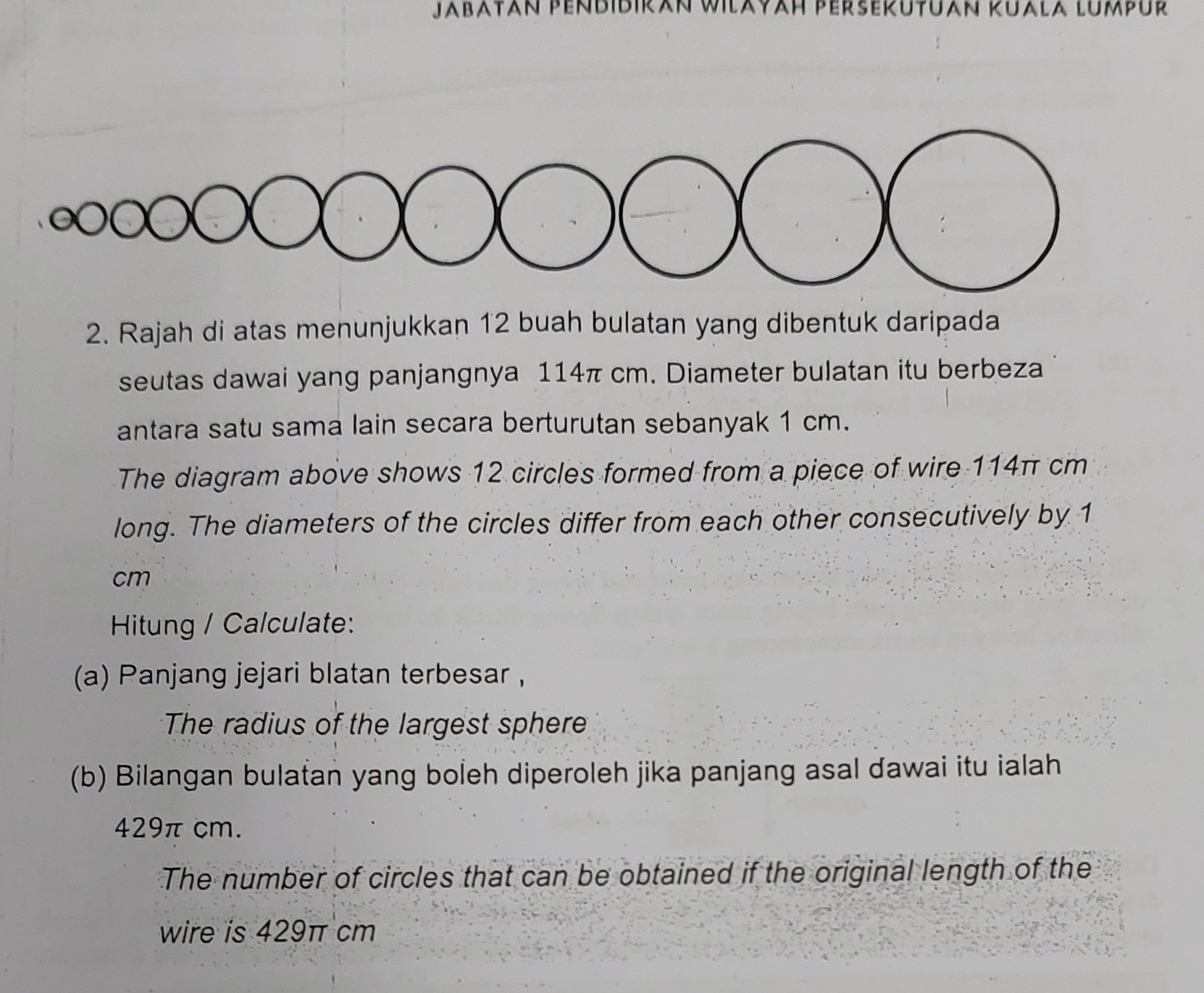 SOLVED: 2. Rajah di atas menunjukkan 12 buah bulatan yang dibentuk ...