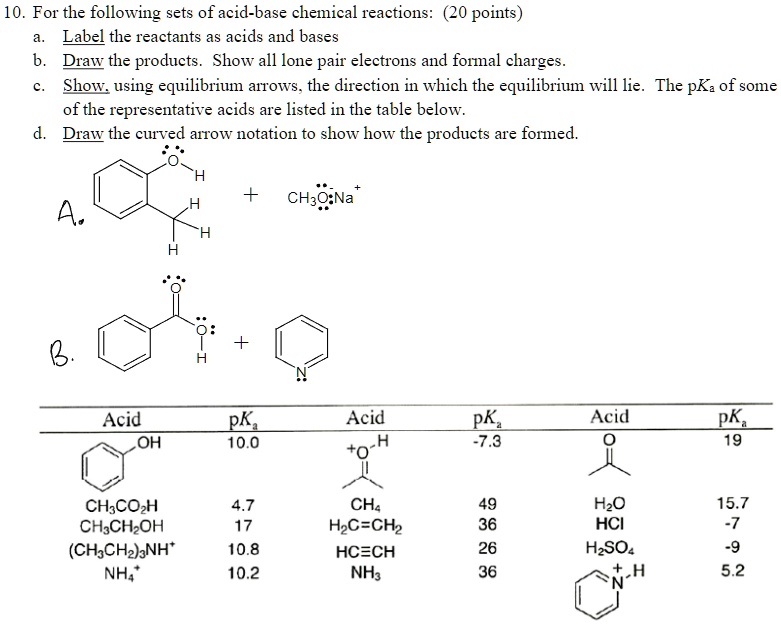 SOLVED: 10. For the following sets of acid-base chemical reactions: (20 points) a. Label the ...
