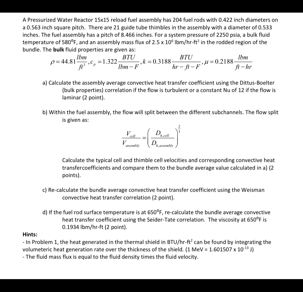 SOLVED: A Pressurized Water Reactor 15 × 15 reload fuel assembly has ...