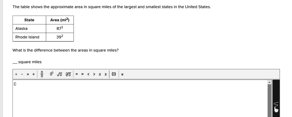 SOLVED: The table shows the approximate area in square miles of the ...