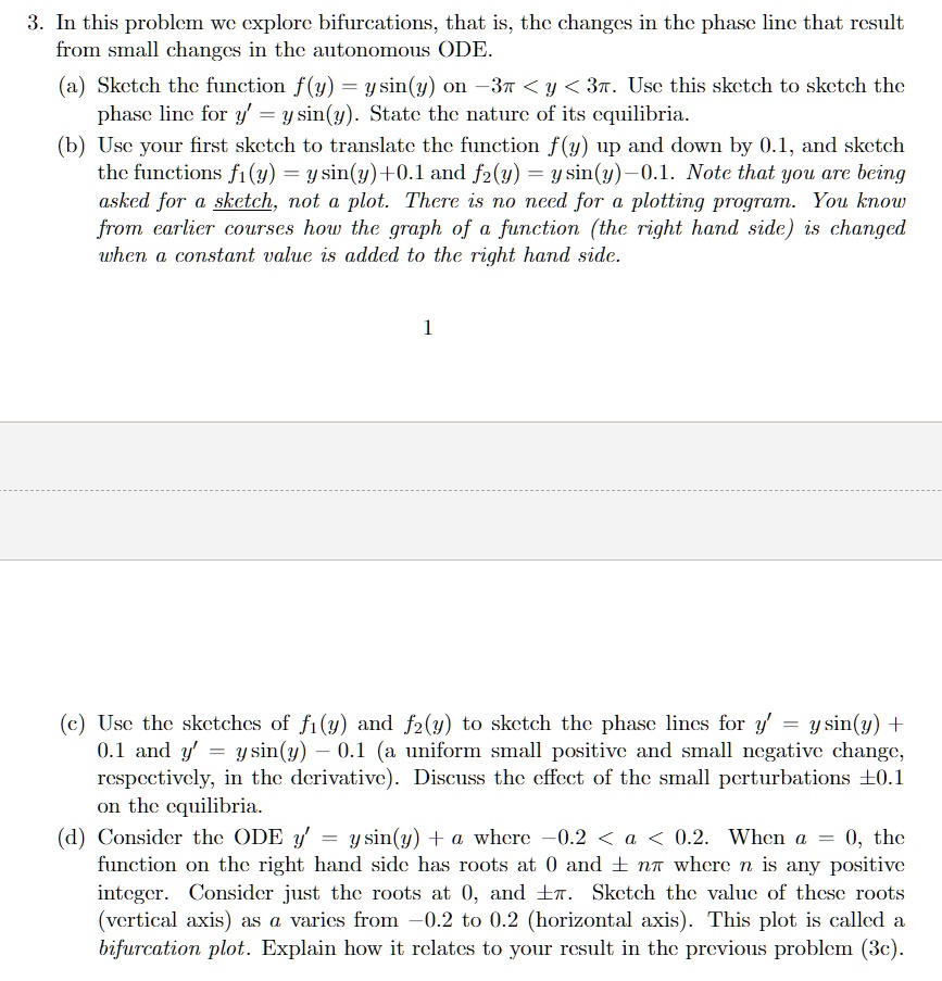 SOLVED: " pls do the part c and d and explain why In this problcm WC explore bifurcations, that ...