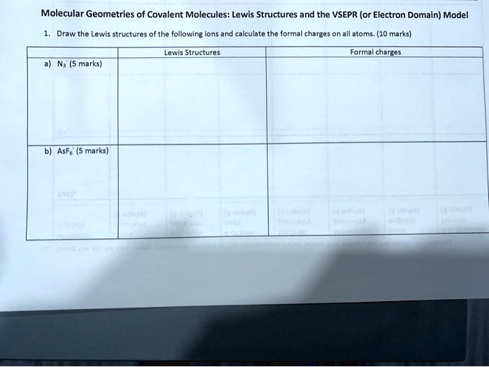 SOLVED: Molecular Geometries of Covalent Molecules: Lewis Structures and the VSEPR (or Electron ...