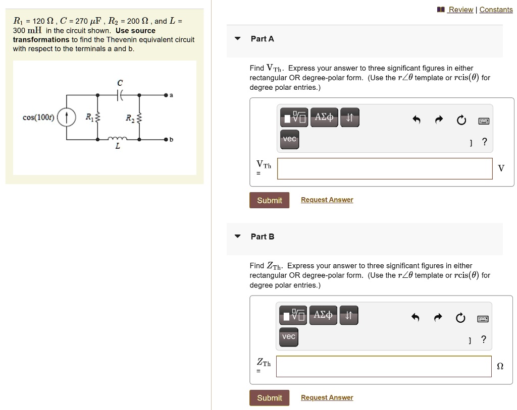 SOLVED: Review Constants R1 = 120 Î©, C = 270 Î¼F, R2 = 200 Î©, and L ...
