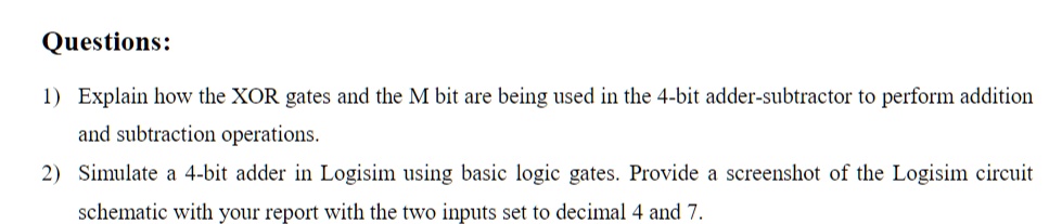 SOLVED: Questions: Explain how the XOR gates and the M bit are being ...