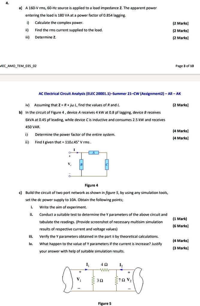 SOLVED: A 160-V rms, 60-Hz source is applied to a load impedance. The apparent power entering ...