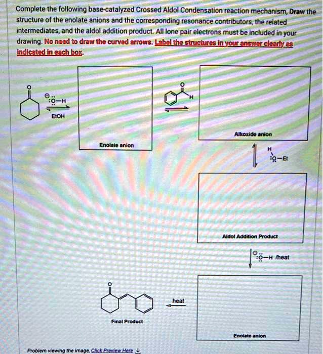 [GET ANSWER] Complete the following base-catalyzed Crossed Aldol ...