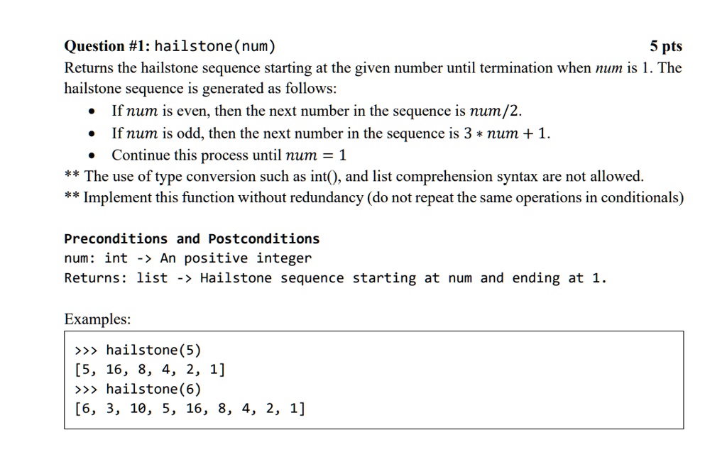 Solved Question 1 Hailstone Num Returns The Hailstone Sequence Starting At The Given Number 4759