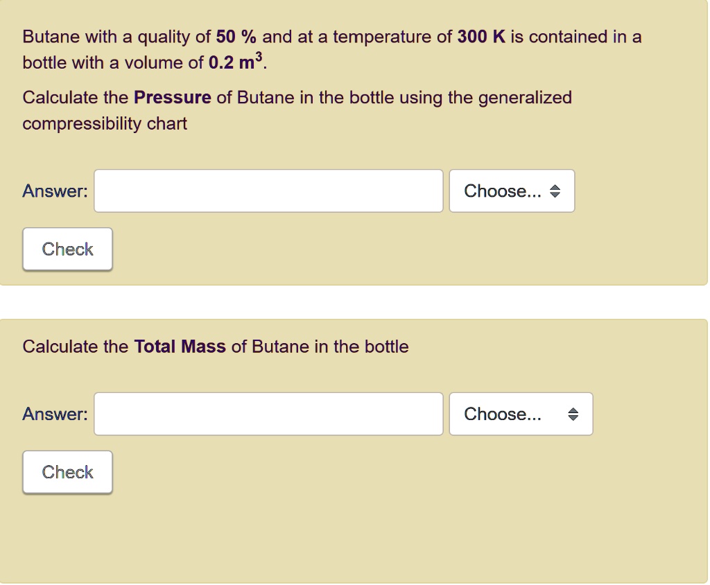Butane with a quality of 5o % and at a temperature of 300 K is ...