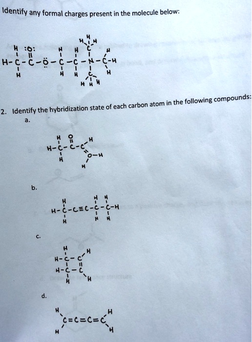 SOLVED: Identify any formal charges present in the molecule below: A- 8 ... SOLVED: Identify any formal charges present in the molecule below: A- 8 ...