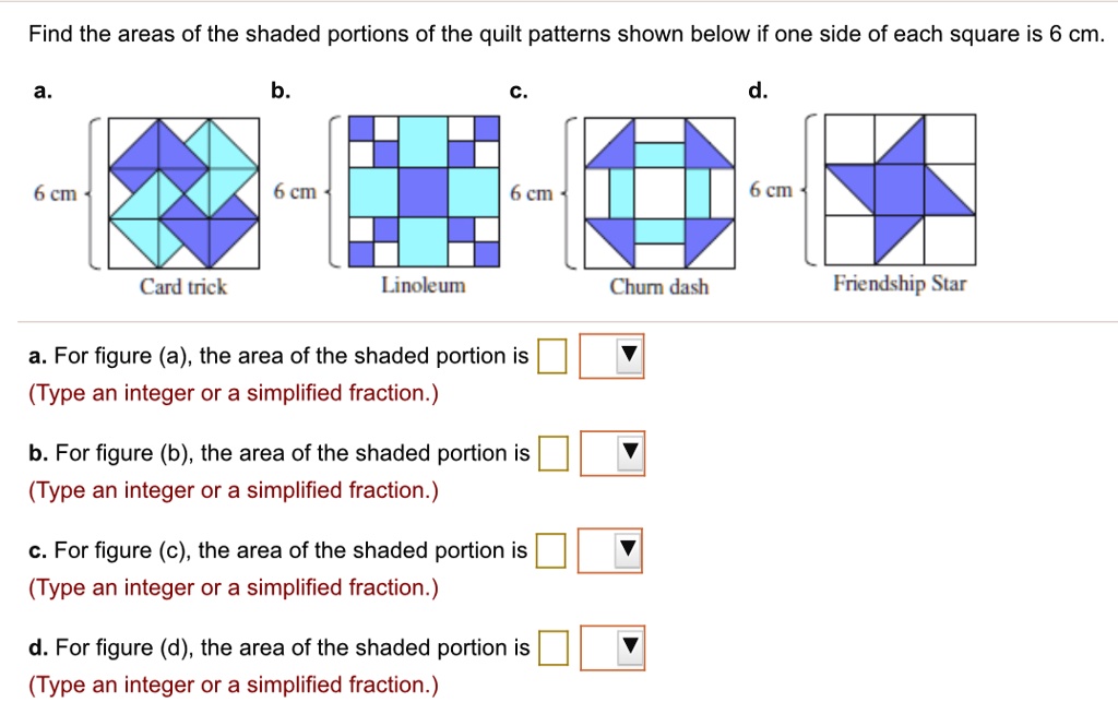 SOLVED: Find the areas of the shaded portions of the quilt patterns shown below if one side of ...