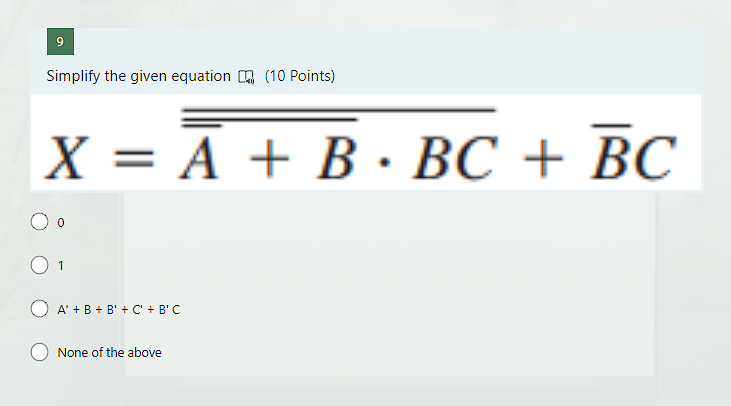 SOLVED: X=A̅+B· B C+B̅ C