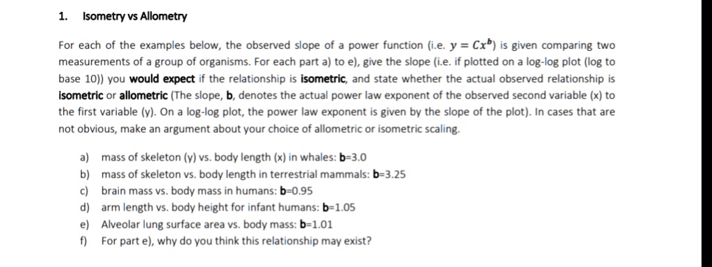 Texts: 1. Isometry vs Allometry For each of the examples below, the ...