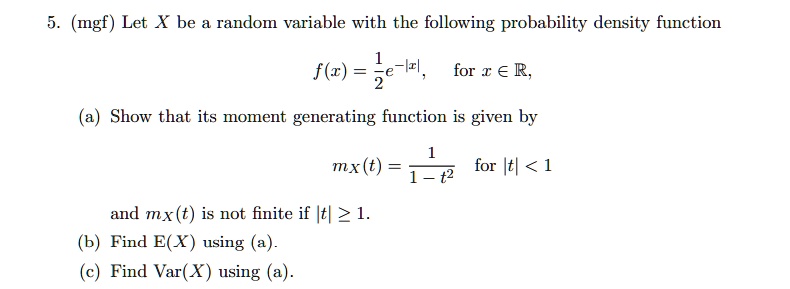 SOLVED: (mgf) Let X be random variable with the following probability ...