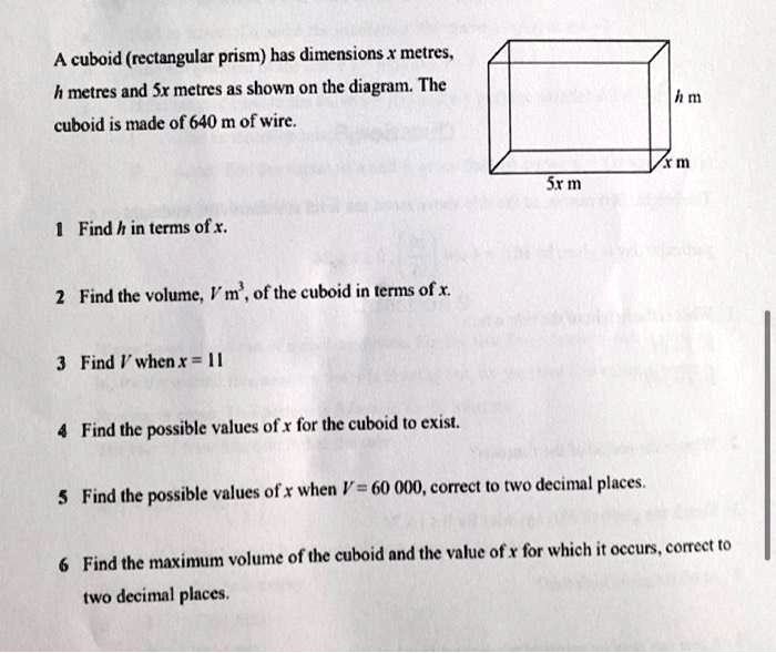 SOLVED: A cuboid (rectangular prism) has dimensions x meters, h meters ...