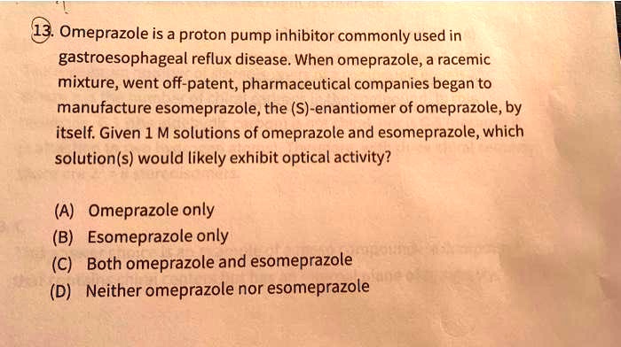Solved Omeprazole Is A Proton Pump Inhibitor Commonly Used In